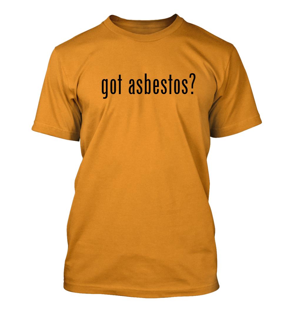got asbestos? - Men's Funny T-Shirt New RARE | eBay